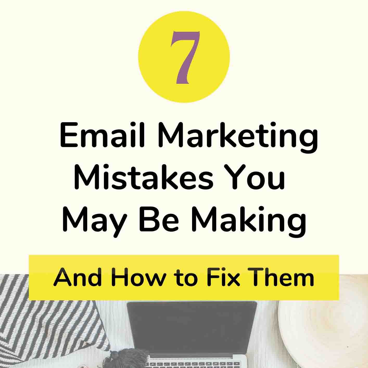 LM - 7 Email Marketing Mistakes...And How To Fix The - Sandy Dang ...